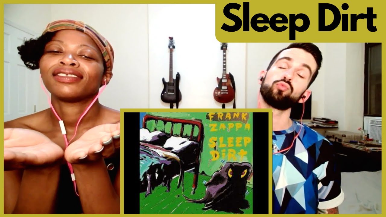 FRANK ZAPPA - "SLEEP DIRT" (reaction) - YouTube