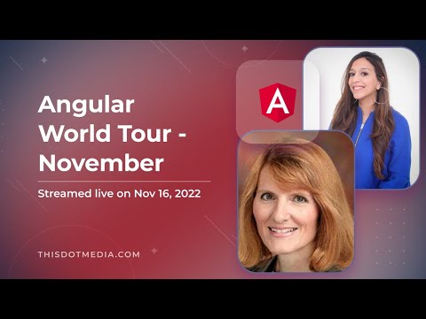 Angular World Tour -- November - YouTube