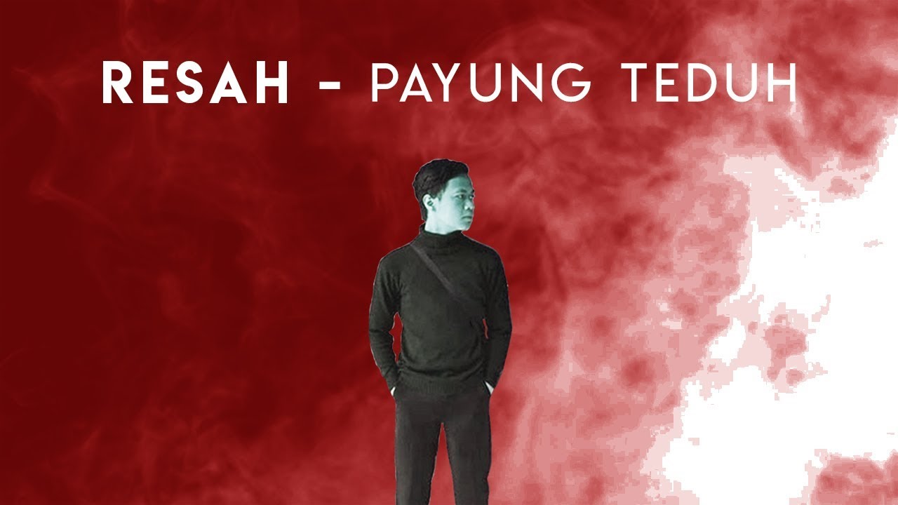 Resah - Payung Teduh (Apna Cover Lirik) - YouTube