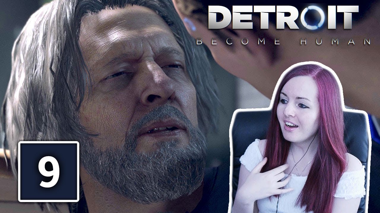I'M SORRY HANK | Detroit Become Human Gameplay Walkthrough Part 9 - YouTube