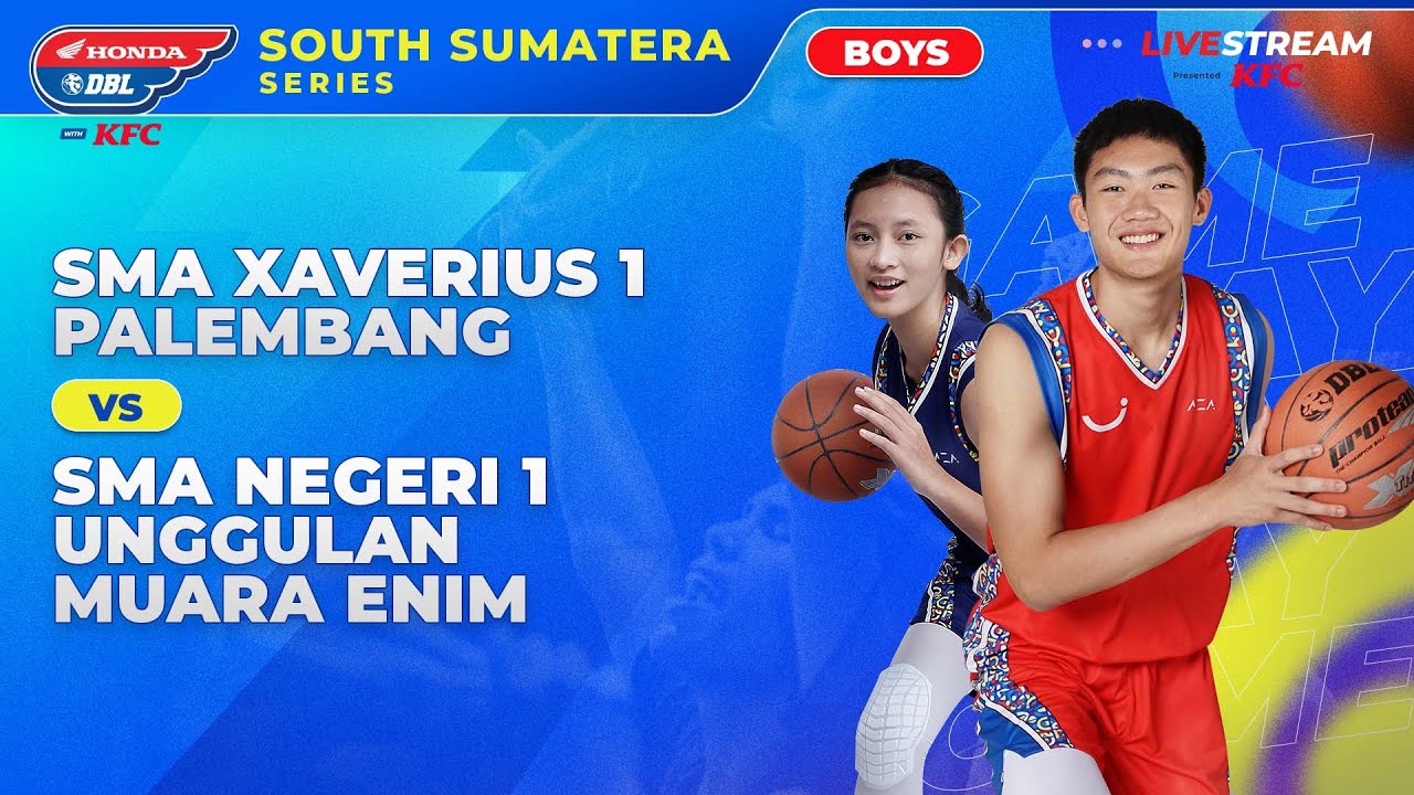 SMA XAVERIUS 1 PALEMBANG VS SMAN 1 MUARA ENIM - YouTube