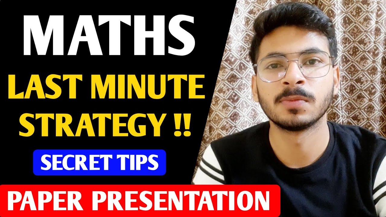 LAST MINUTE STRATEGY For MATHS Exam Class 10 Maths Strategy Class last-minute-strategy-for-maths-exam-class-10-maths-strategy-class
