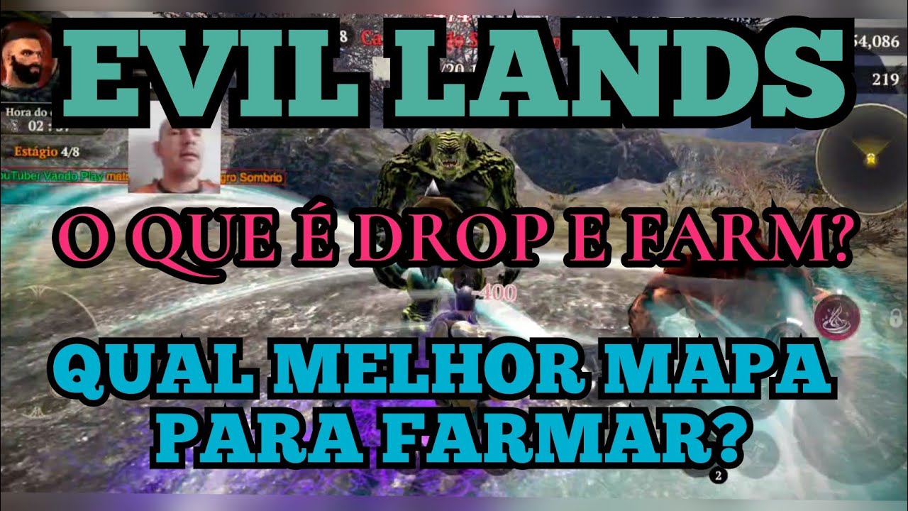 Evil Lands _ O que é Drop e Farm ? Qual melhor mapa para jogar e farmar ...