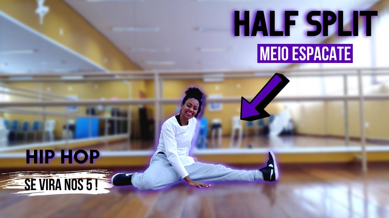 Como fazer Meio Espacate | Half Split | Pose #hiphopdancegospel # ...