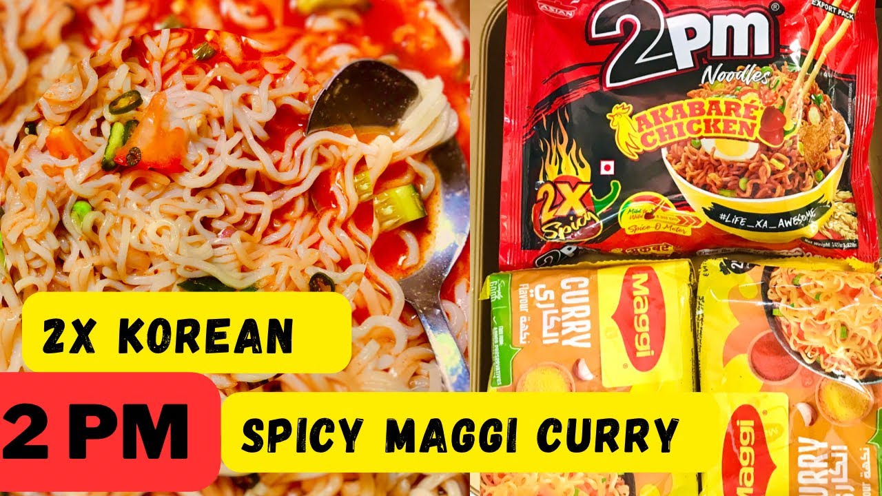 Spicy Maggi Curry Soup - 2PM Akabare Noodles Korean Maggi Masala Recipe ...
