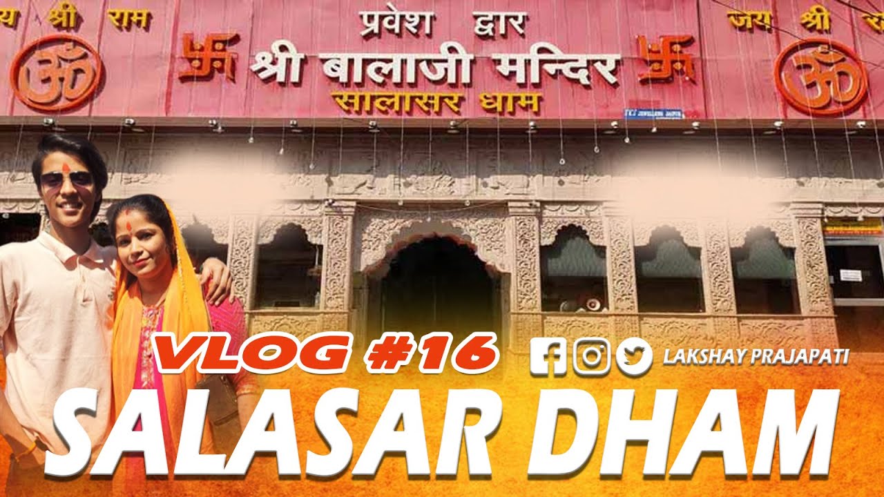 Salasar Dham in Rajasthan vlog - YouTube