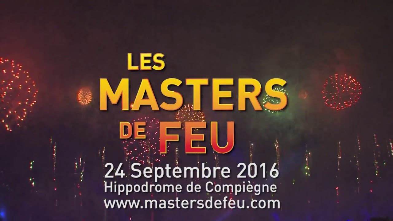 Les Master de Feu 2016 - Trailer Intro - Hippodrome de Compiègne - YouTube