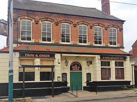 Frog & Onion, Noel Street, Hyson Green, Nottingham NG7 6AR - YouTube