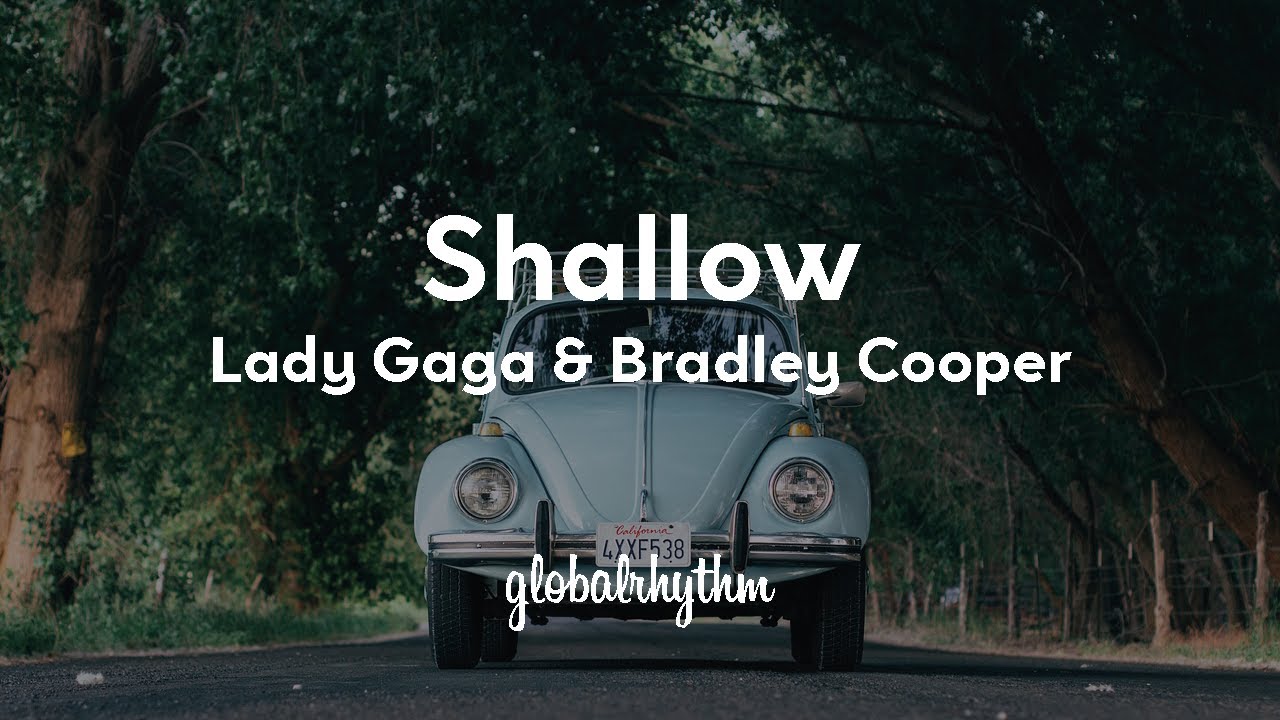Lady Gaga, Bradley Cooper - Shallow (Lyrics)🤩 - YouTube