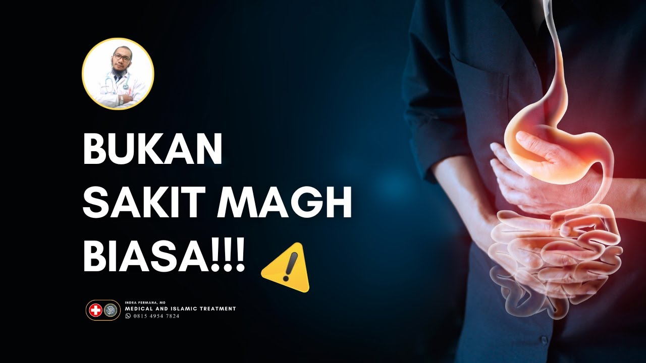 TANDA & GEJALA BUKAN SAKIT MAGH BIASA - YouTube