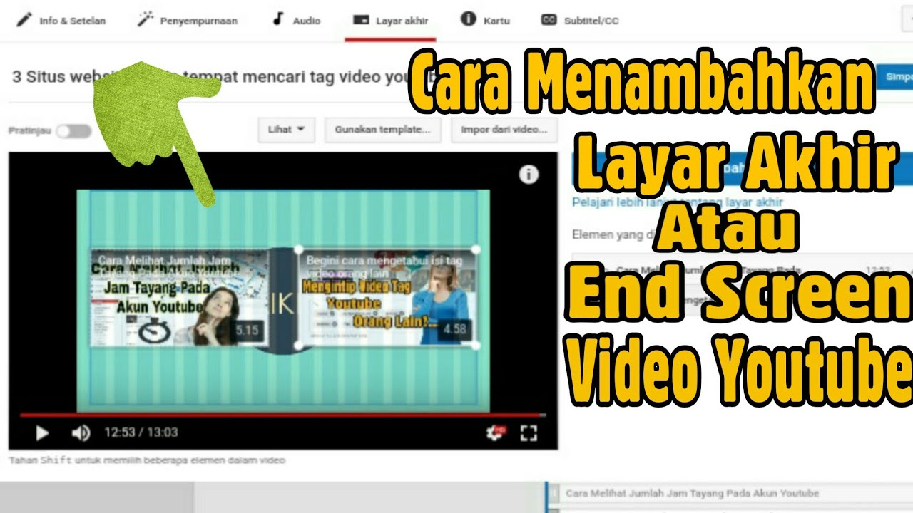Cara membuat end screen atau layar akhir video youtube - YouTube