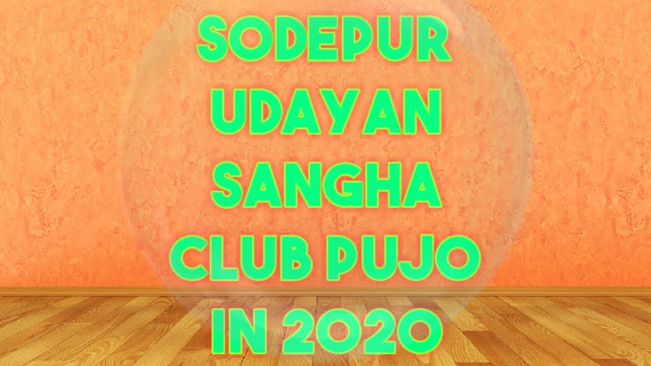 Sodepur Udayan Sangha Club Pujo IN 2020 - YouTube