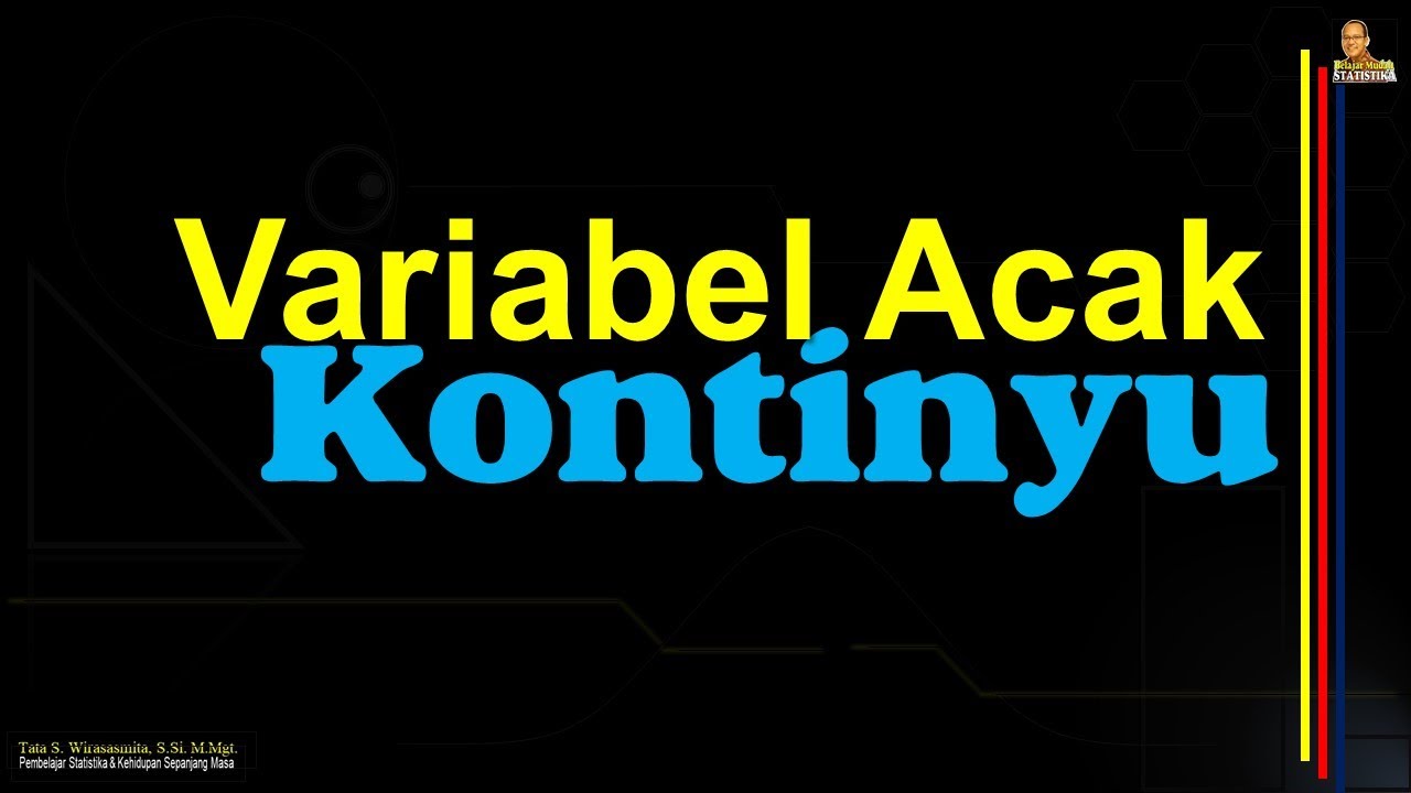 VARIABEL ACAK KONTINYU: Pengertian dan Contoh penggunaan - YouTube