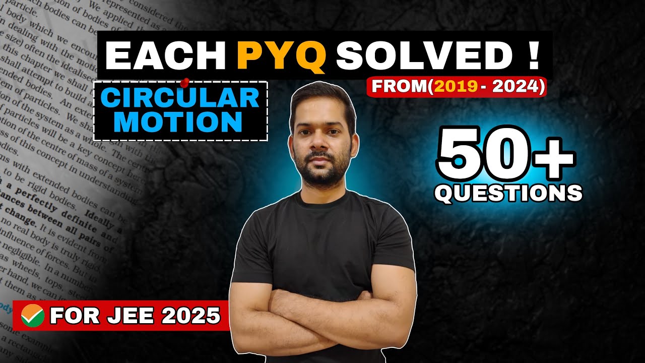 Circular Motion (ONE SHOT) | PYQ'S Series | YODDHA99 | JEE2025 - YouTube