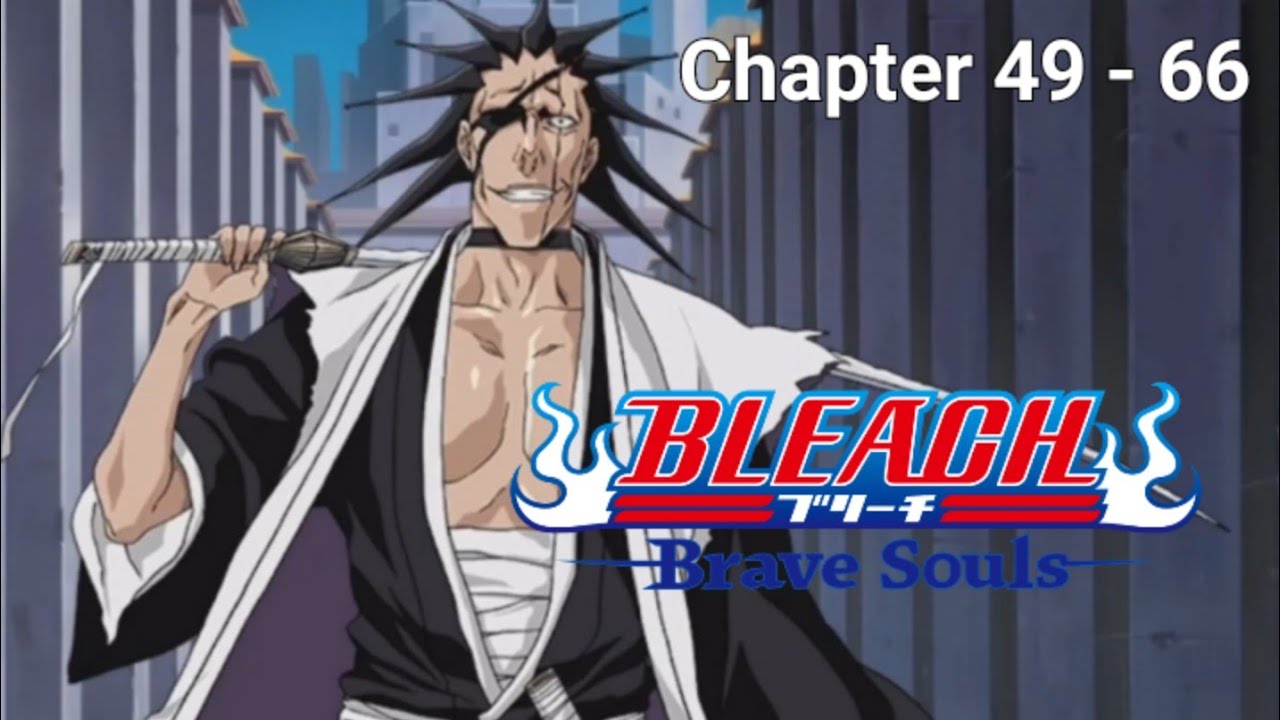 BLEACH BRAVE SOULS [ENG] Chapter 49 - 66 - YouTube
