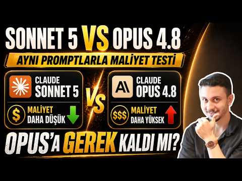 Aynı Promptlarla Kıyasladım! Claude Sonnet 5, Opus 4.8’i Geçti mi? Token Farkı???