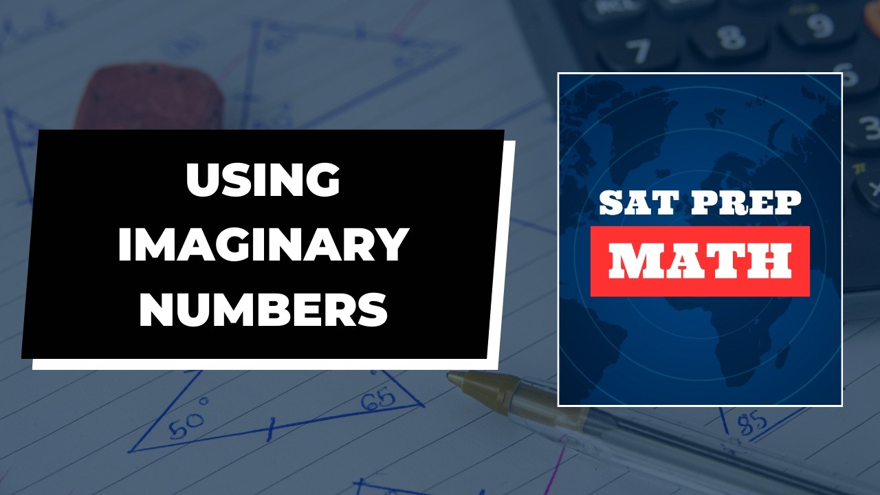 Are You Making These Imaginary Numbers Mistakes on the SAT? - YouTube