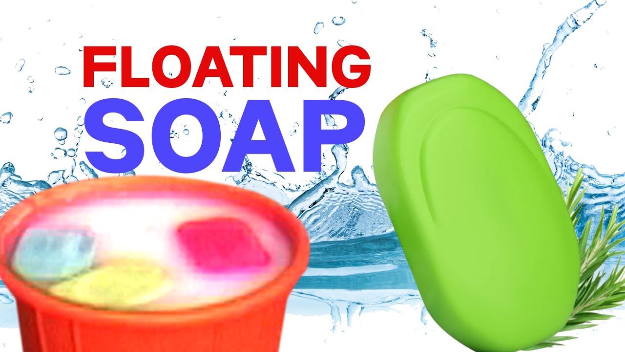 FLOATING SOAP - YouTube