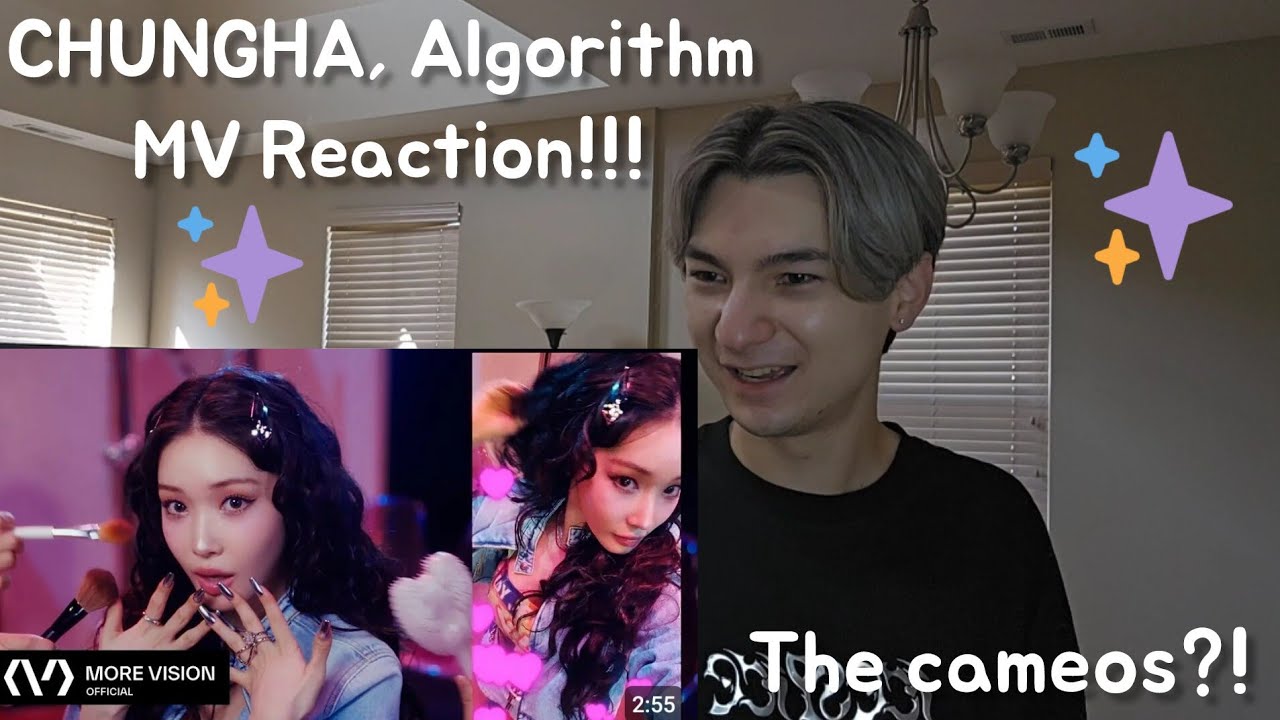CHUNGHA(청하), 알고리즘(Algorithm) MV Reaction!!! (Kpop Fanboy Reacts) - YouTube