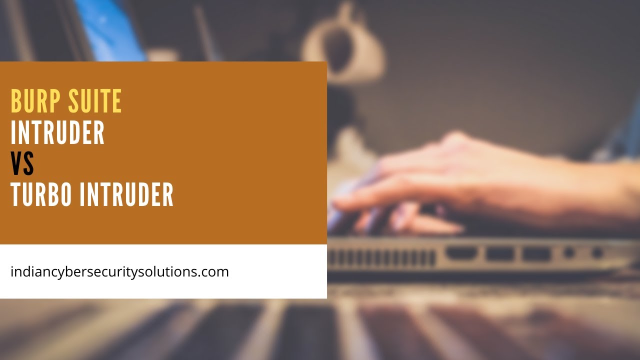 Burp Suite Intruder VS Turbo Intruder (Increase your Brute force speed ...