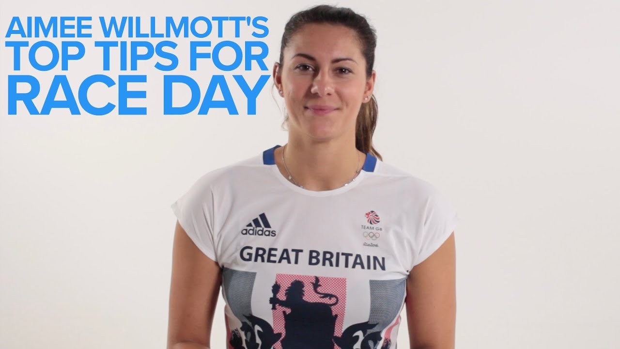 Aimee Willmott's Top Tips For Race Day - YouTube