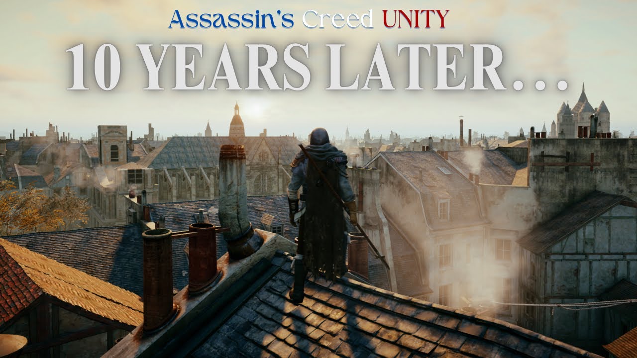 AC UNITY 10 YEARS LATER… - YouTube
