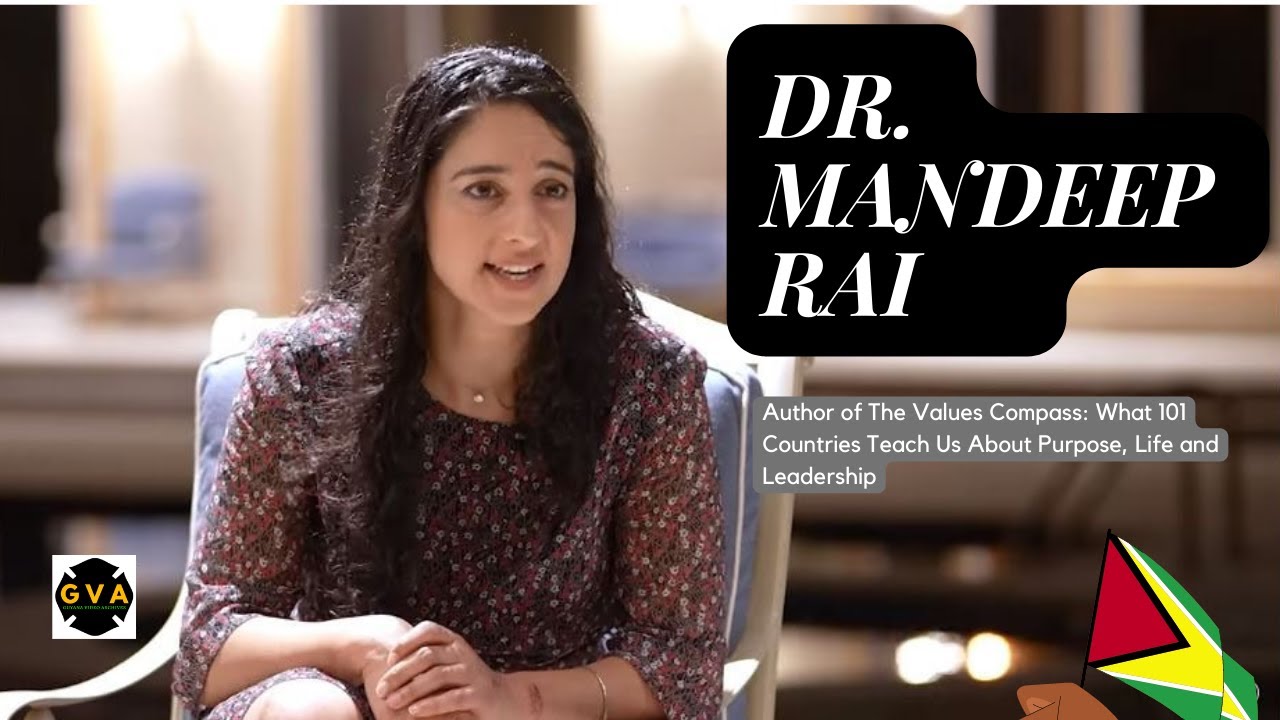 Dr. Mandeep Rai : Author of The Values Compass - Guyana to gather ...