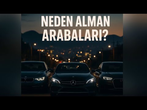 Alman Arabaları Neden Bu Kadar Efsane? 2025