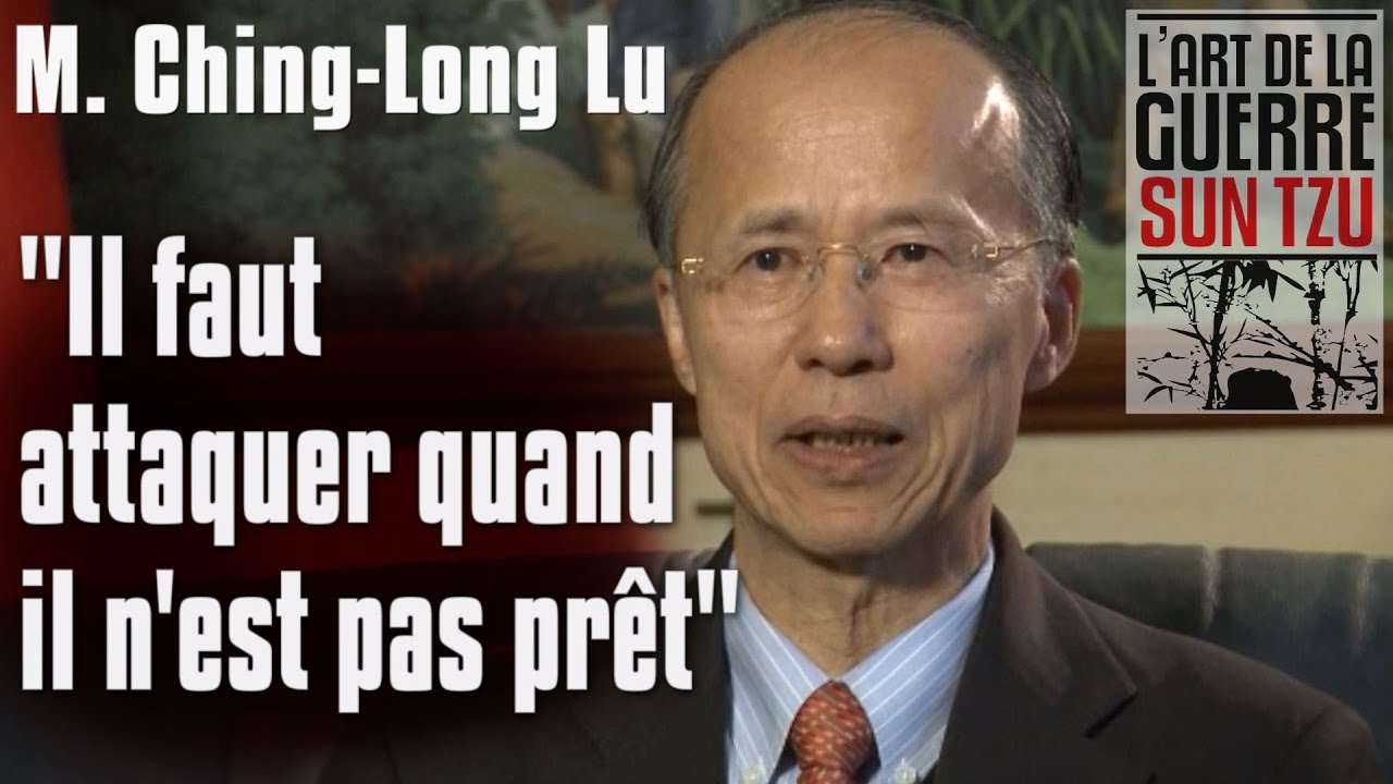 Michel Ching-Long lu - "Il faut l'attaquer quand il n'est pas prêt ...