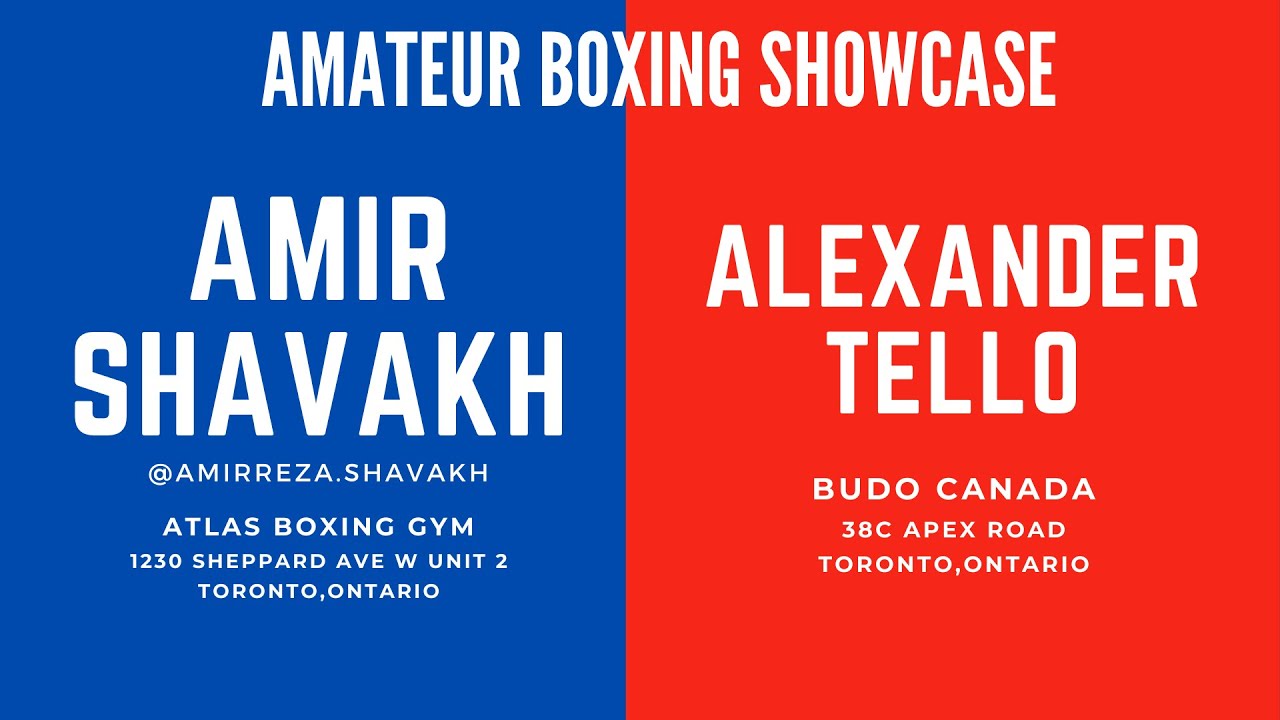 Amateur showcase || Budo Canada vs Atlas Boxing: Amir Shavakh vs ...