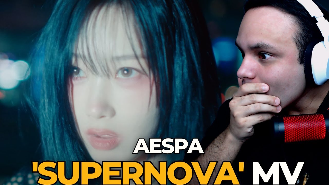 SU SU SU SUPERNOVA🔥🔥 | aespa "SUPERNOVA" MV + LYRICS REACCION por PRIMERA VEZ - YouTube