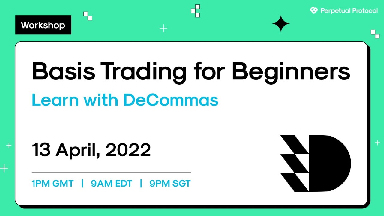Perpetual Protocol Workshop: DeCommas Basis Trading - YouTube