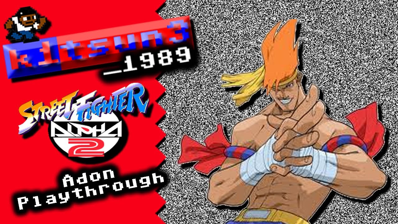 Street Fighter Alpha 2 Adon Playthrough - YouTube