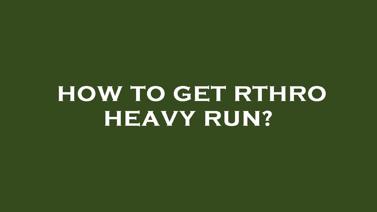 How to get rthro heavy run? - YouTube