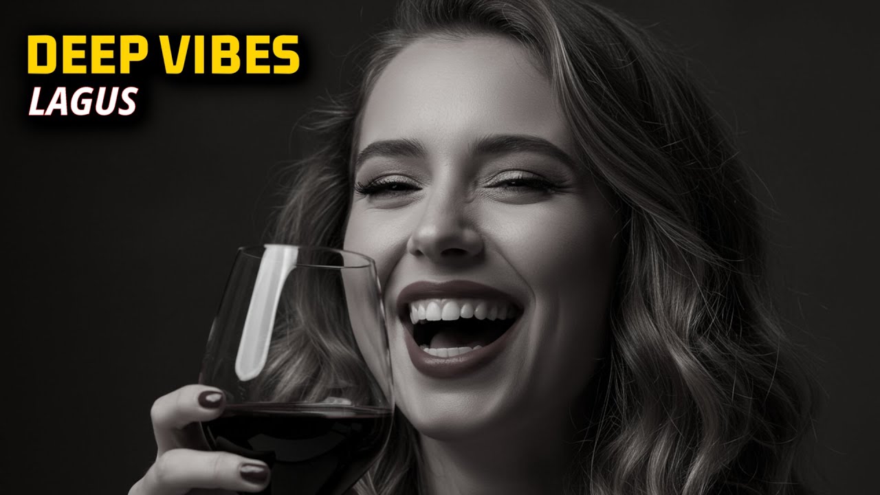 DEEP VIBES LAGUS - LOUNGE - Vocal House 2025, Disco Vibes, Deep House mix, Deep House Music ...