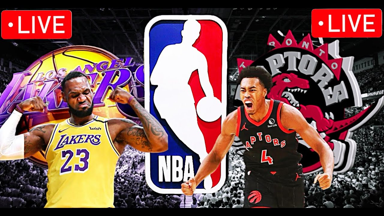 **LIVE** Los Angeles Lakers VS Toronto Raptors NBA Basketball Game ...