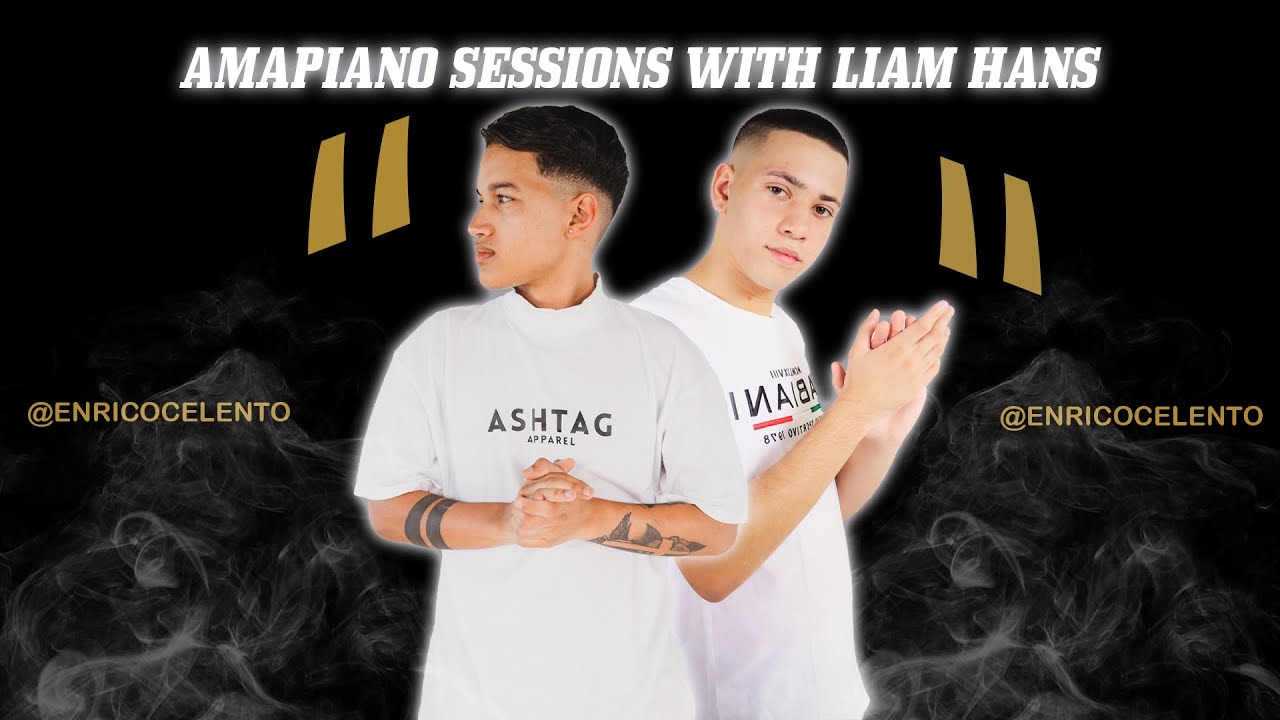 AMAPIANO SESSIONS WITH LIAM HANS - YouTube