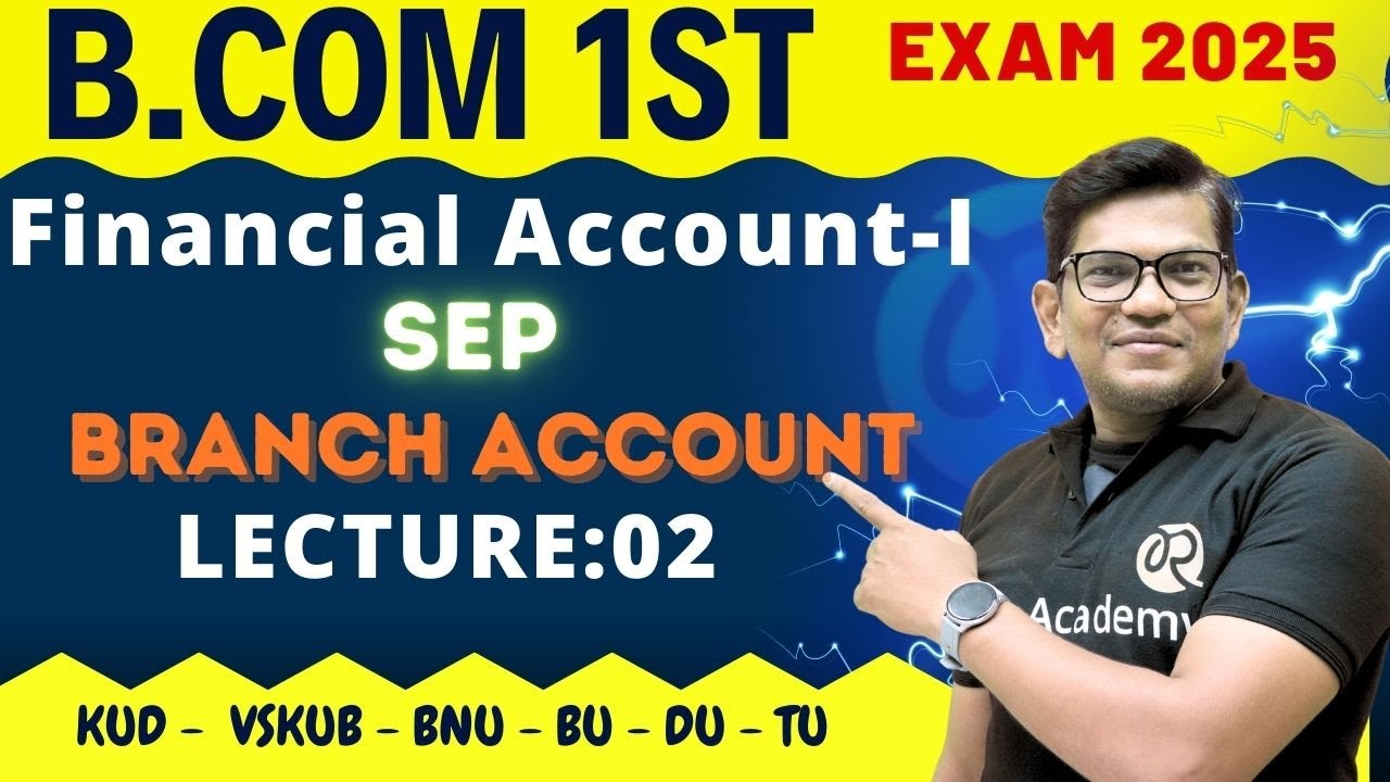 B.COM 1st Sem exam 2025 | Financial Account | Branch Account | Day-2 ...