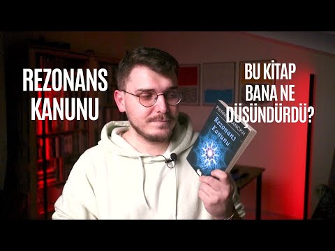 Rezonans Kanunu ve Kitaptan Alıntılar (Bana Ne Düşündürdü?)