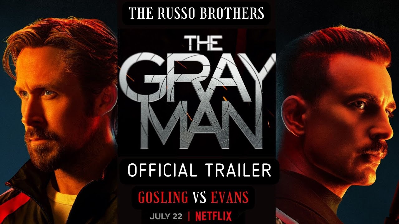 THE GRAY MAN Trailer Netflix - Ryan Gosling and Chris Evans go head to ...