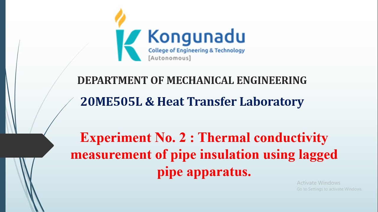 Experiment No. 2 : Thermal conductivity measurement of pipe insulation ...