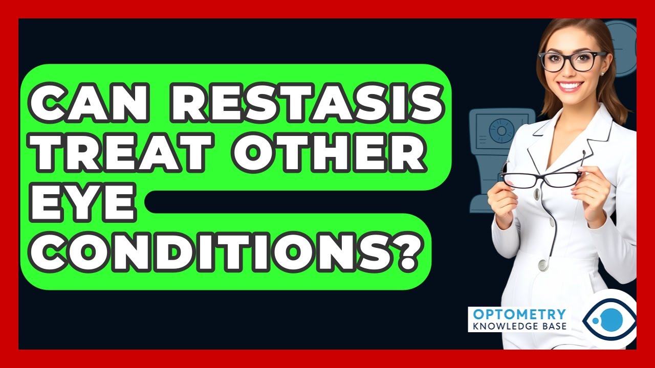 Can Restasis Treat Other Eye Conditions? - Optometry Knowledge Base ...