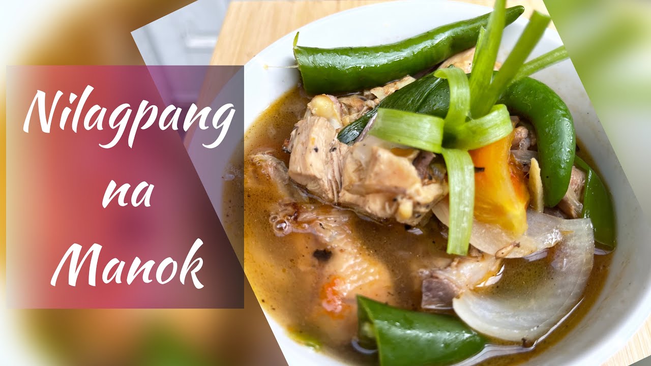 Nilagpang na Manok/Linagpang - YouTube