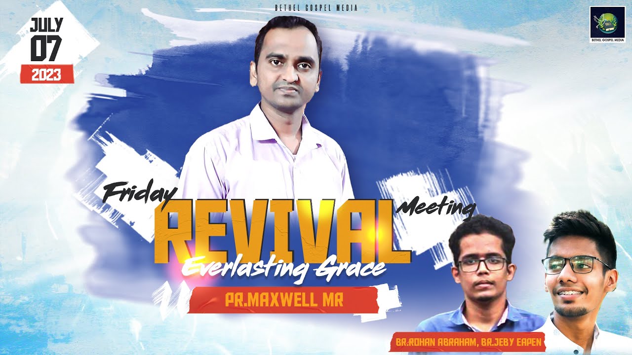 EVERLASTING GRACE | Friday Revival Meeting | Pr. Maxwell MR | July 07 ...