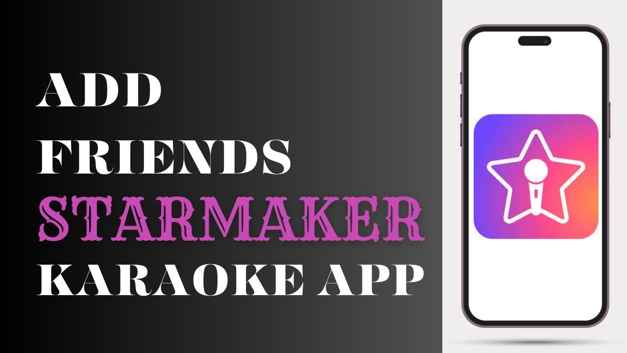How To Add Friends On Starmaker Karaoke App - YouTube