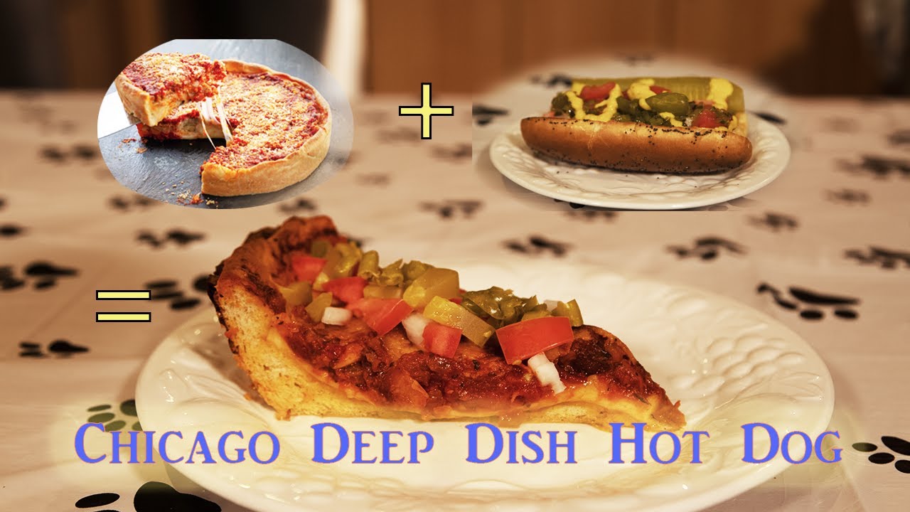 Combining Chicago Deep Dish Pizza and Chicago Hot Dog! - YouTube