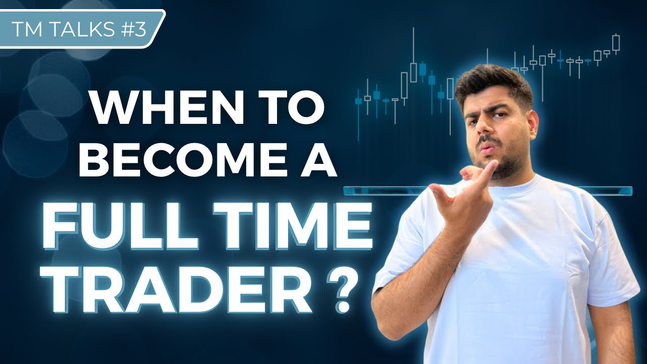 Trading full-time: How to make the leap successfully | TM Talks #3 - YouTube