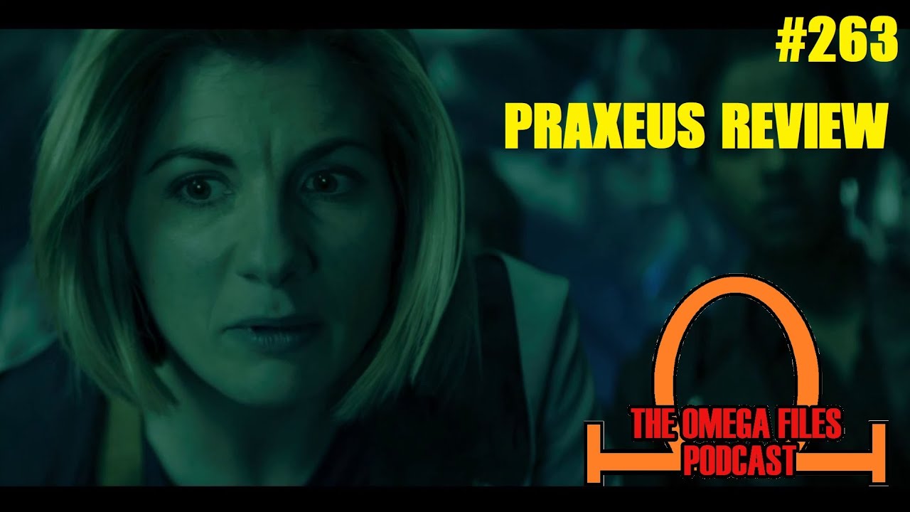 THE OMEGA FILES #263 - PRAXEUS - YouTube