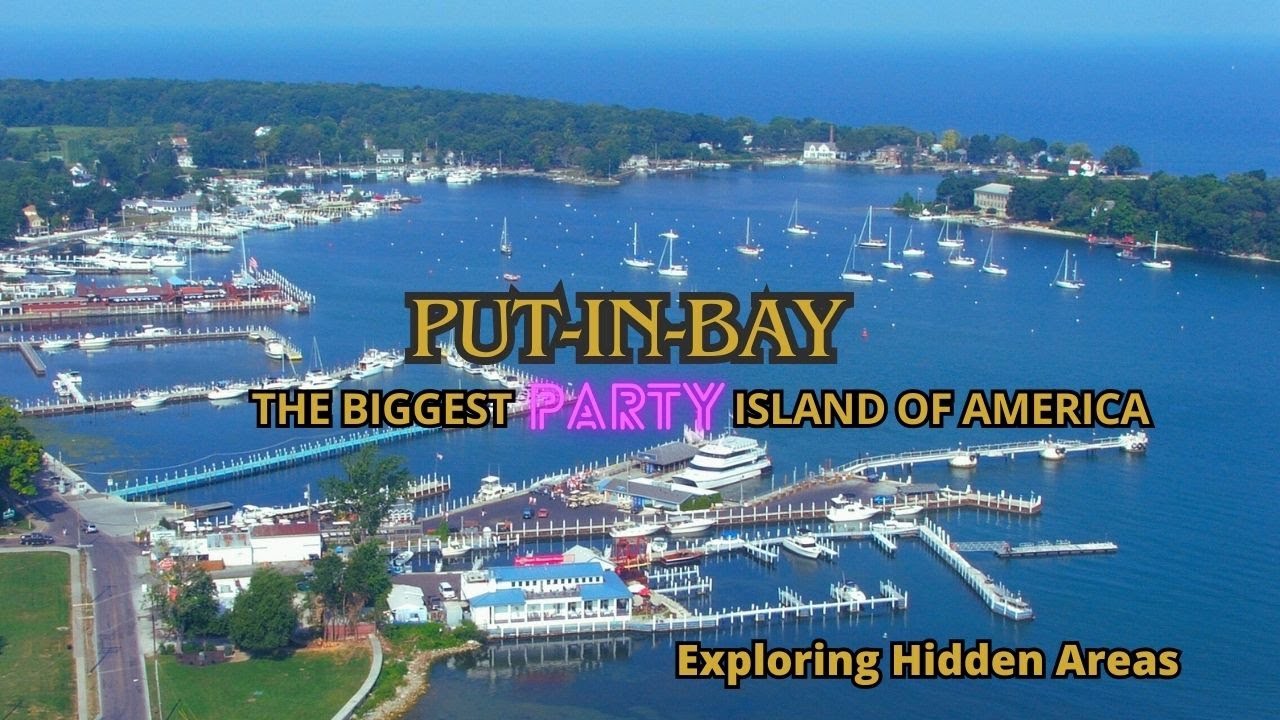 Walking Tour - 4K: PUT-IN-BAY, The BIGGEST PARTY ISLAND of America ...