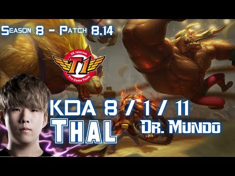 SKT T1 Thal DR. MUNDO vs FIORA Top - Patch 8.14 KR Ranked - YouTube